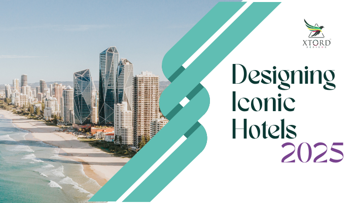 Designing Iconic Hotels Vision For Modern Hospitality